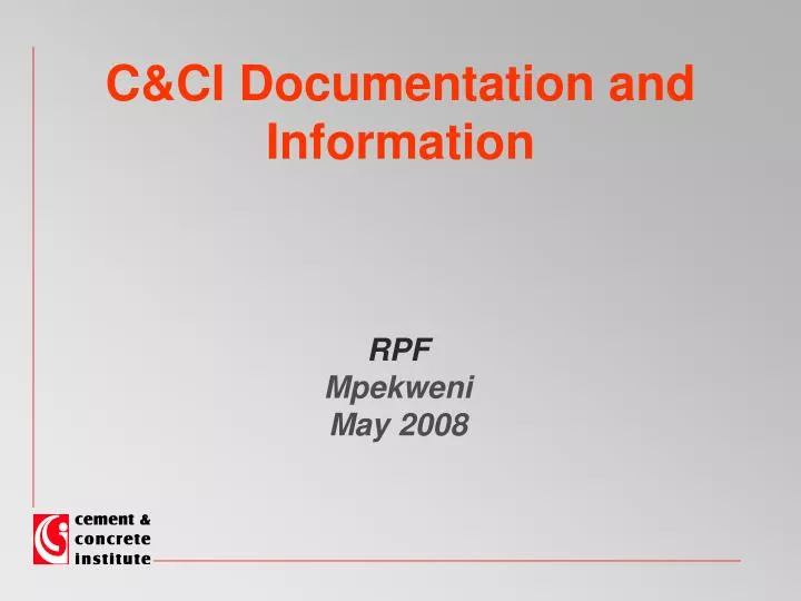 PPT - C&CI Documentation and Information PowerPoint Presentation, free ...
