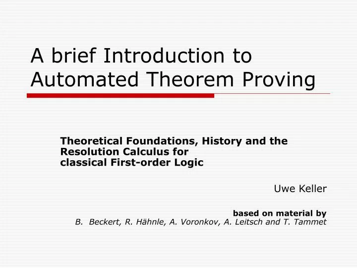 PPT - A brief Introduction to Automated Theorem Proving PowerPoint ...