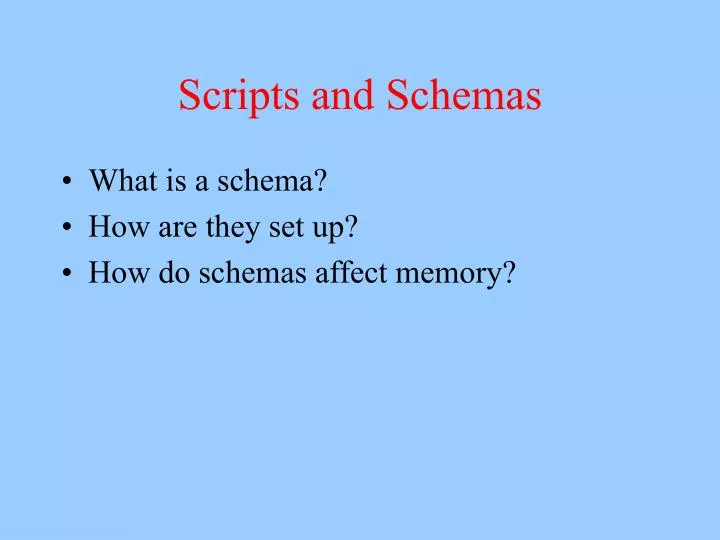 PPT - Scripts and Schemas PowerPoint Presentation, free download - ID ...