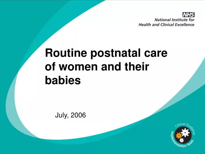 PPT - Routine postnatal care of women and their babies PowerPoint ...