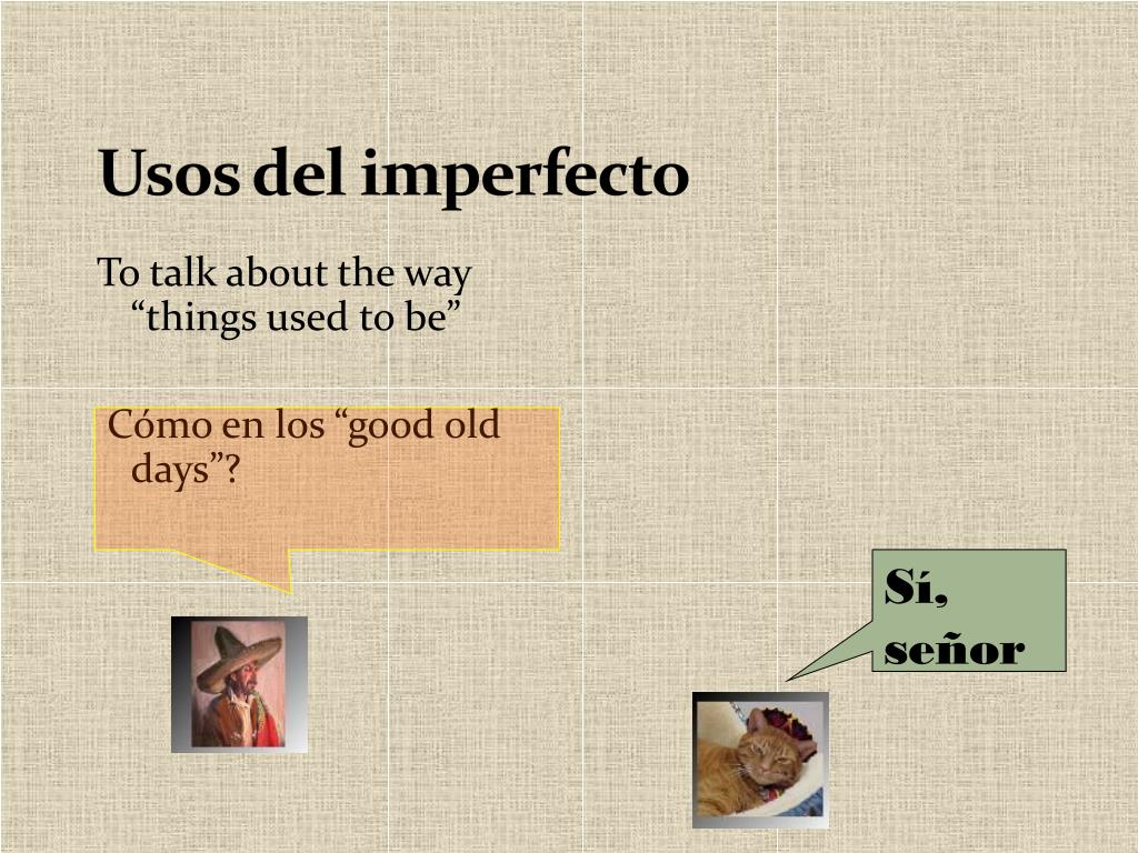 PPT - el pretÃ©rito o el imperfecto PowerPoint Presentation, free ...