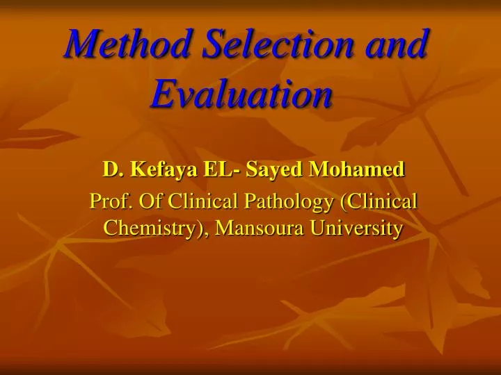 PPT - Method Selection and Evaluation PowerPoint Presentation, free ...