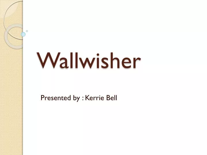 PPT - Wallwisher PowerPoint Presentation, free download - ID:3997228