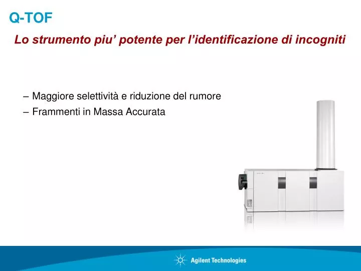 PPT - Q-TOF PowerPoint Presentation, free download - ID:3997403