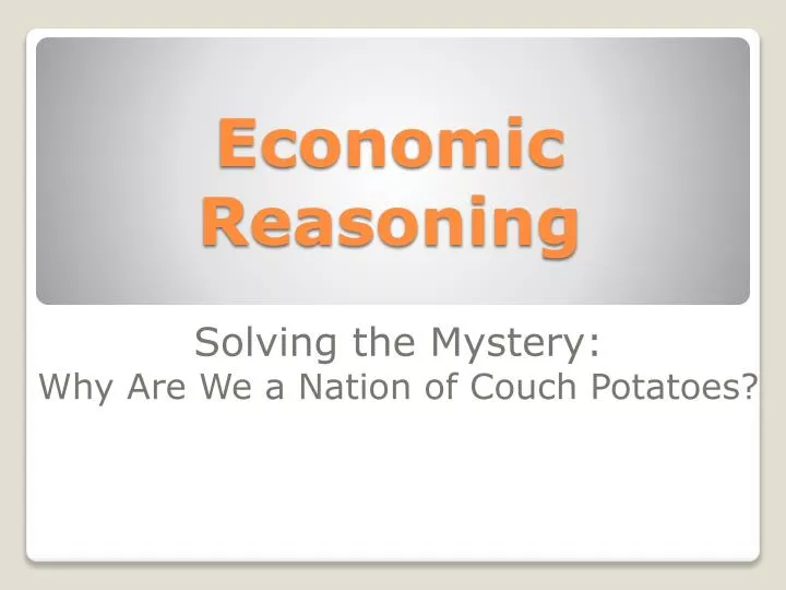PPT - Economic Reasoning PowerPoint Presentation, free download - ID ...