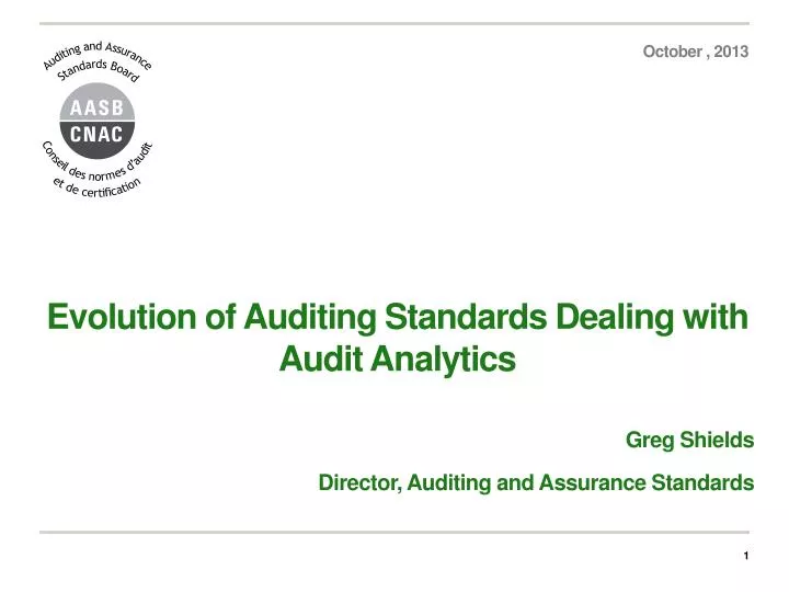 PPT - Evolution of Auditing Standards Dealing with Audit Analytics ...