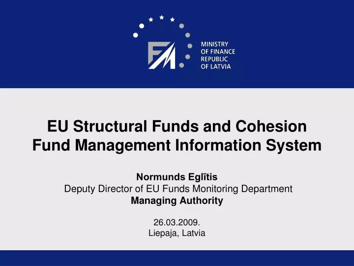 PPT - EU Structural Funds and Cohesion Fund Management Information ...