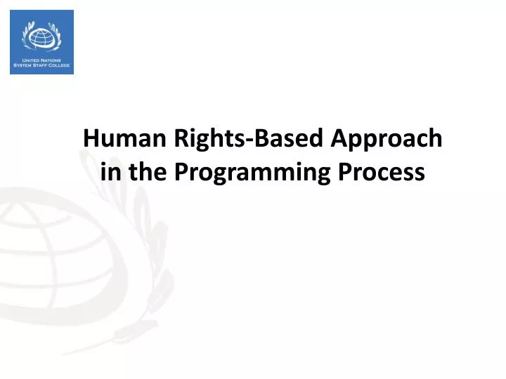PPT - Human Rights-Based Approach in the Programming Process PowerPoint ...