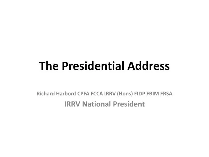 PPT - The Presidential Address PowerPoint Presentation, free download ...