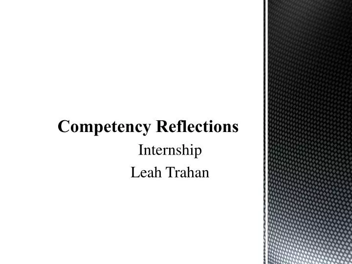PPT - Competency Reflections PowerPoint Presentation, free download ...