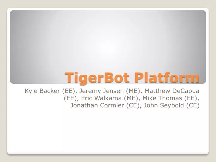 PPT - TigerBot Platform PowerPoint Presentation, free download - ID:3999580