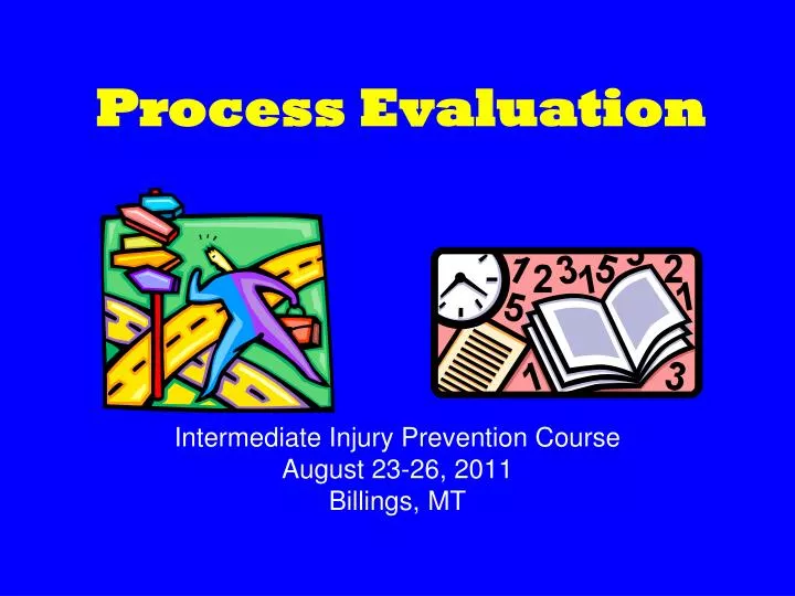 PPT - Process Evaluation PowerPoint Presentation, free download - ID ...