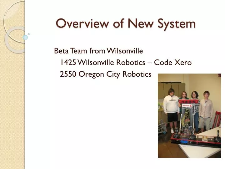 PPT - Overview of New System PowerPoint Presentation, free download ...