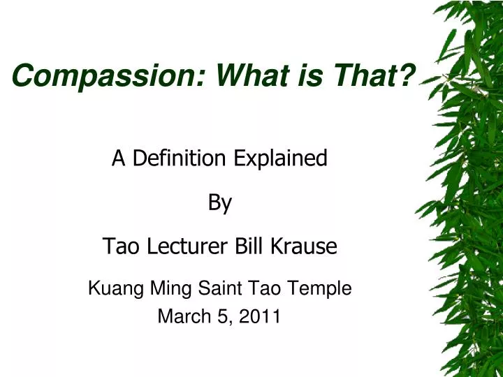 PPT - Compassion: What is That? PowerPoint Presentation, free download ...