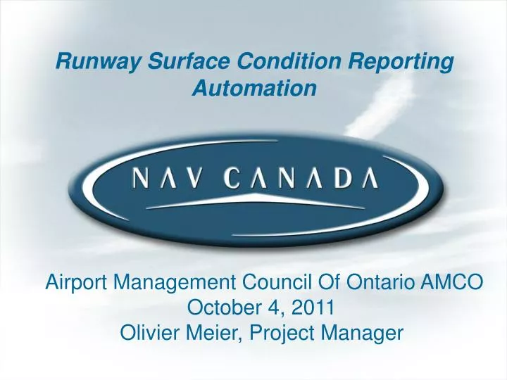 PPT - Runway Surface Condition Reporting Automation PowerPoint ...