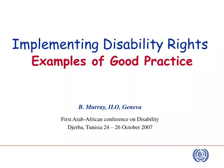 PPT - Implementing Disability Rights Examples of Good Practice ...