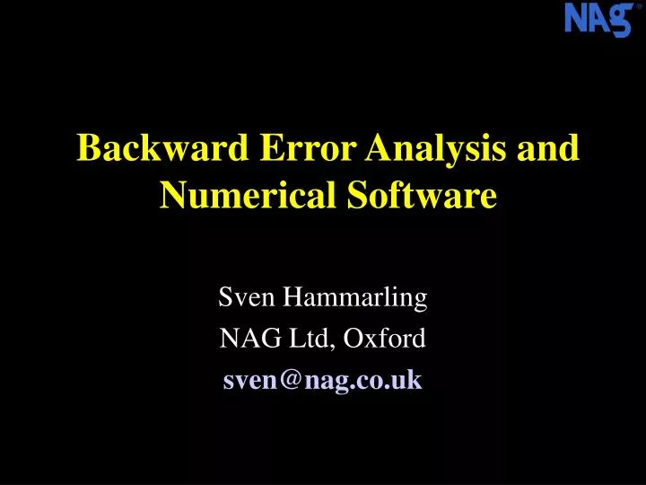 Ppt Backward Error Analysis And Numerical Software Powerpoint Presentation Id 4003039