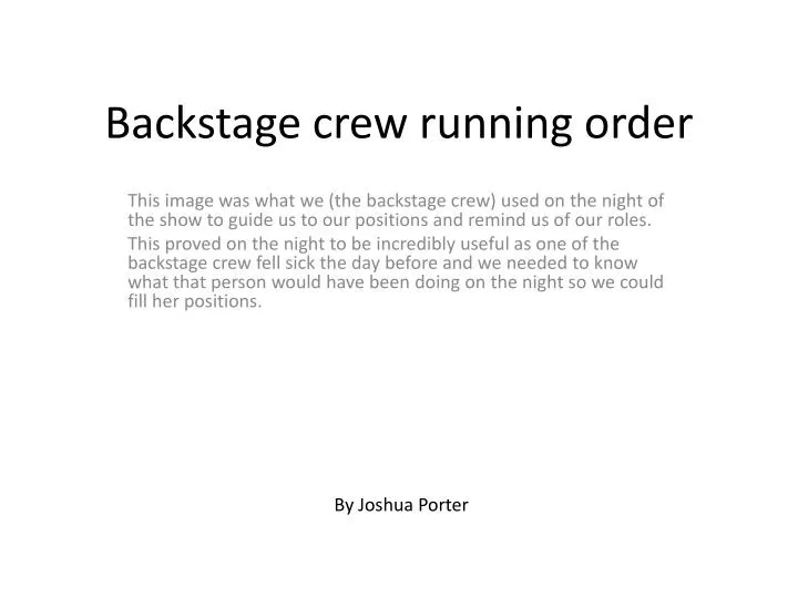 PPT - Backstage crew running order PowerPoint Presentation, free ...