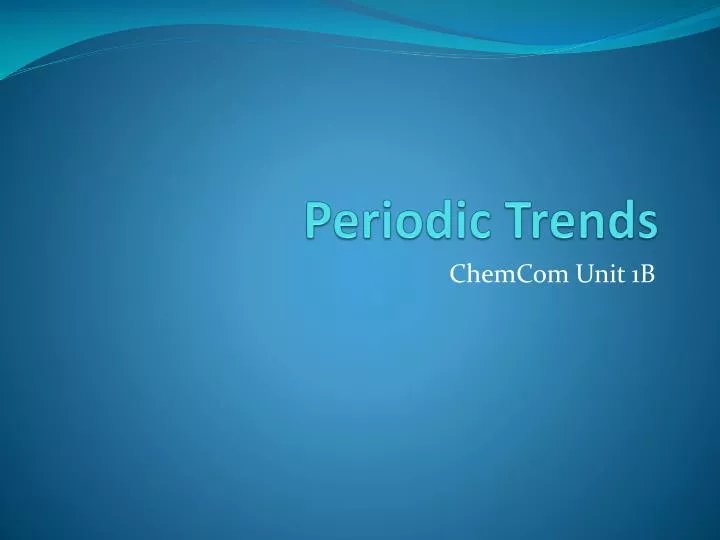 PPT - Periodic Trends PowerPoint Presentation, free download - ID:4004595