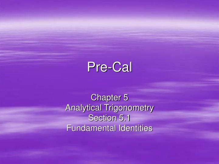 PPT - Pre-Cal PowerPoint Presentation, free download - ID:4004959
