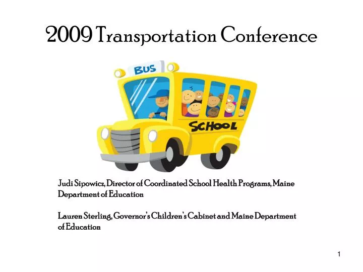 PPT - 2009 Transportation Conference PowerPoint Presentation, free ...