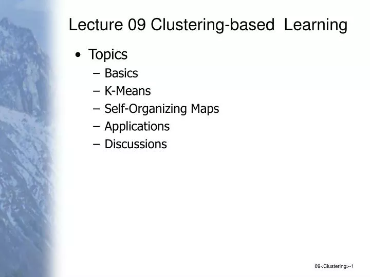 PPT - Lecture 09 Clustering-based Learning PowerPoint Presentation, free download - ID:4005411