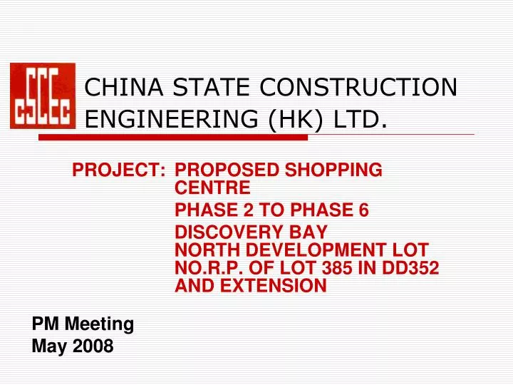 PPT - CHINA STATE CONSTRUCTION ENGINEERING (HK) LTD. PowerPoint ...