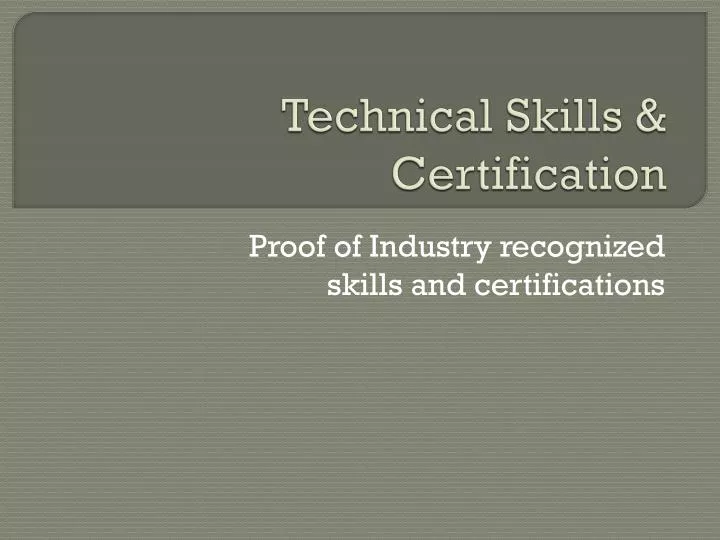 PPT - Technical Skills & Certification PowerPoint Presentation, free ...