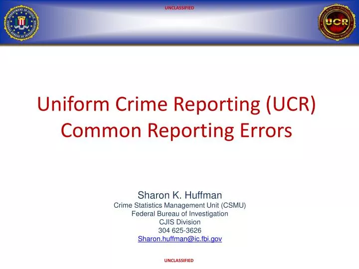 PPT - Uniform Crime Reporting (UCR) Common Reporting Errors PowerPoint ...