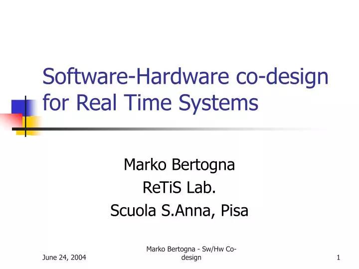 PPT - Software-Hardware co-design for Real Time Systems PowerPoint Presentation - ID:4006602