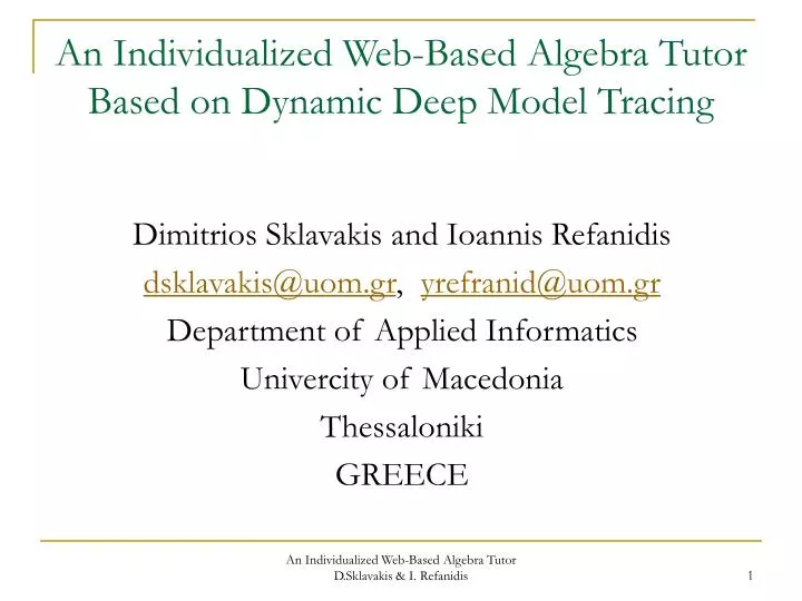 PPT - An Individualized Web-Based Algebra Tutor Based on Dynamic Deep Model Tracing PowerPoint ...
