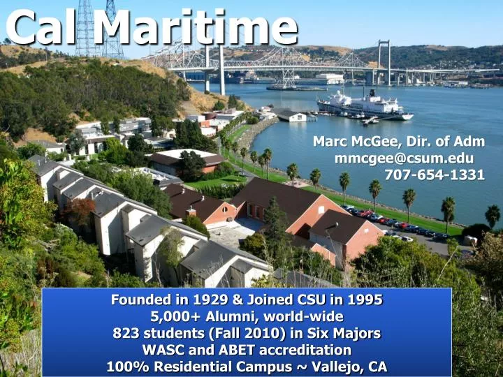 PPT - Cal Maritime PowerPoint Presentation, free download - ID:4008963