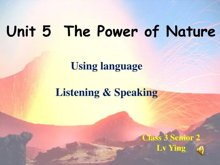 PPT - Unit 5 The Power of Nature PowerPoint Presentation, free download ...