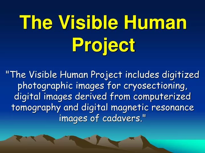 PPT - The Visible Human Project PowerPoint Presentation, free download ...
