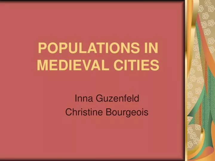 PPT - POPULATIONS IN MEDIEVAL CITIES PowerPoint Presentation, free ...