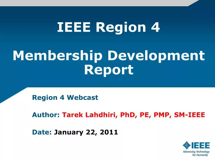 PPT - IEEE Region 4 Membership Development Report PowerPoint ...
