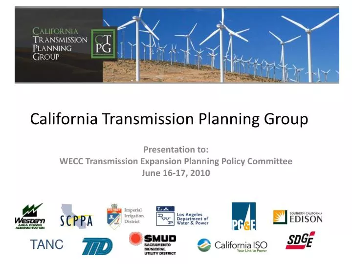 PPT - California Transmission Planning Group PowerPoint Presentation ...