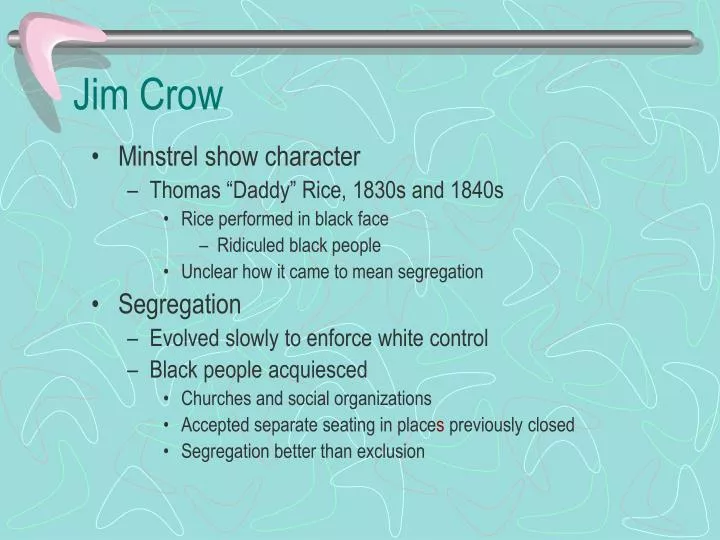 PPT - Jim Crow PowerPoint Presentation, free download - ID:4010587