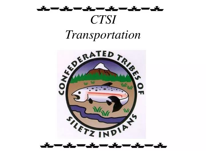 PPT - CTSI Transportation PowerPoint Presentation, free download - ID ... PPT - CTSI Transportation PowerPoint Presentation, free download - ID ...