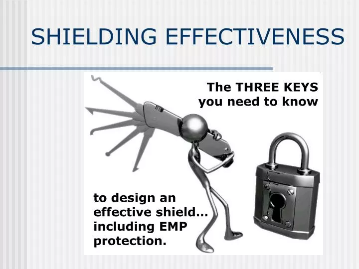 PPT - SHIELDING EFFECTIVENESS PowerPoint Presentation, free download ...