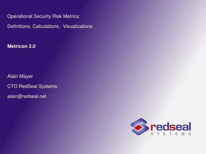 PPT - Operational Security Risk Metrics: Definitions, Calculations ...
