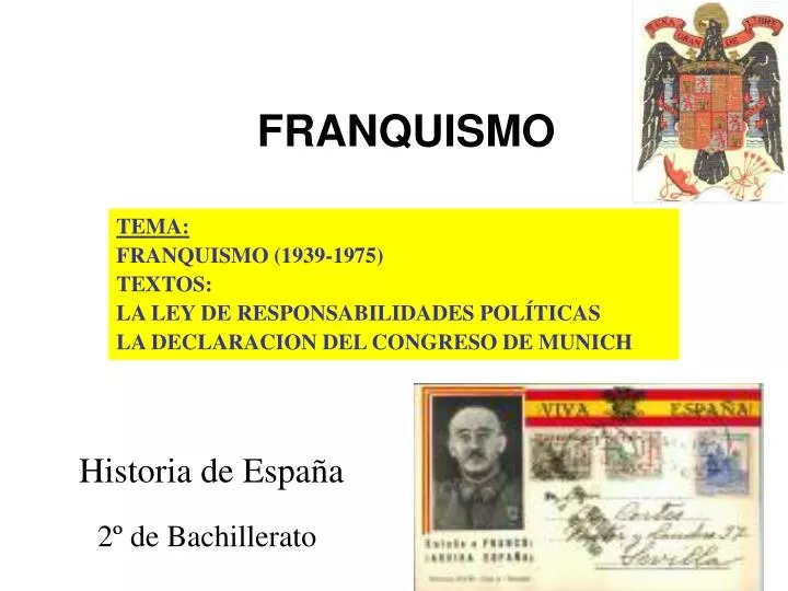 PPT - FRANQUISMO PowerPoint Presentation, free download - ID:4013014