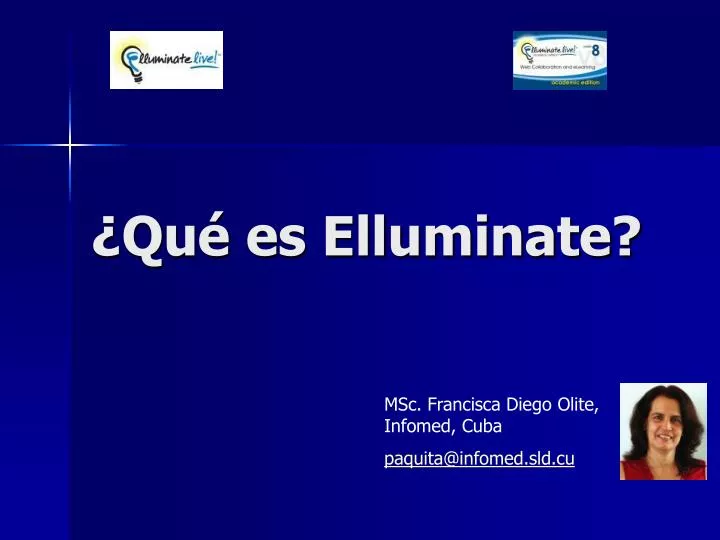 PPT - ¿Qué es Elluminate? PowerPoint Presentation, free download - ID ...