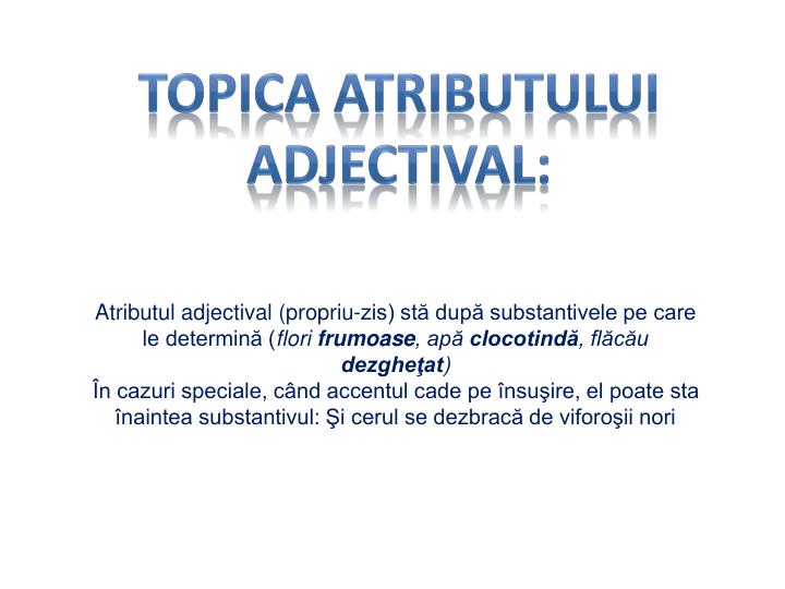 PPT - Atributul adjectival PowerPoint Presentation - ID:4013936
