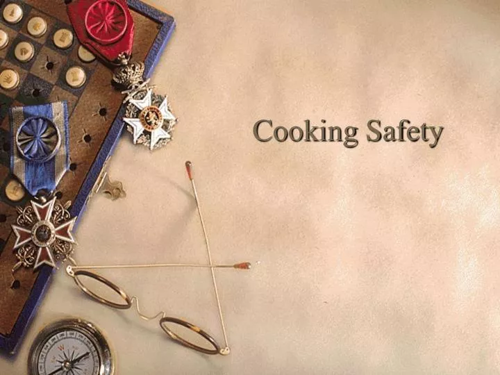 PPT - Cooking Safety PowerPoint Presentation, free download - ID:4014730