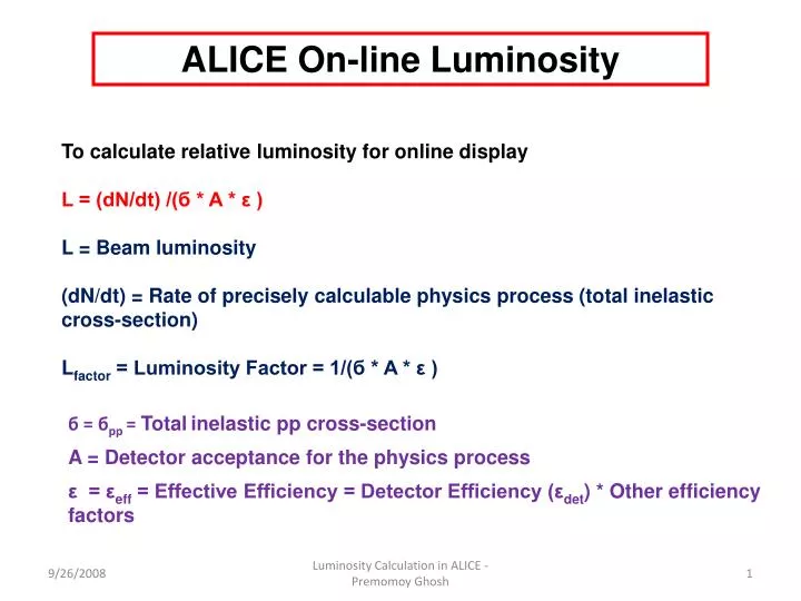 PPT - To calculate relative luminosity for online display L = (dN/dt ...