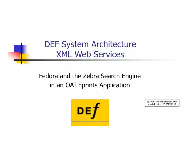 PPT - DEF System Architecture XML Web Services PowerPoint Presentation ...