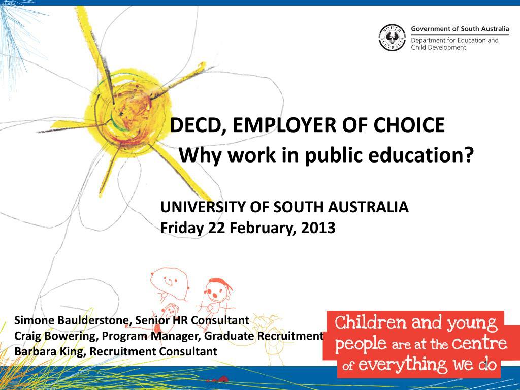 PPT - DECD, EMPLOYER OF CHOICE Why work in public education? UNIVERSITY ...