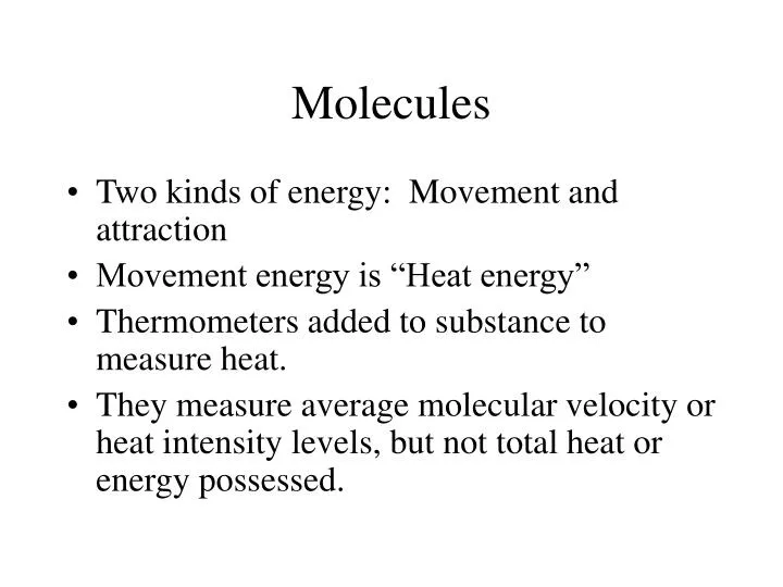 PPT - Molecules PowerPoint Presentation, free download - ID:4016928