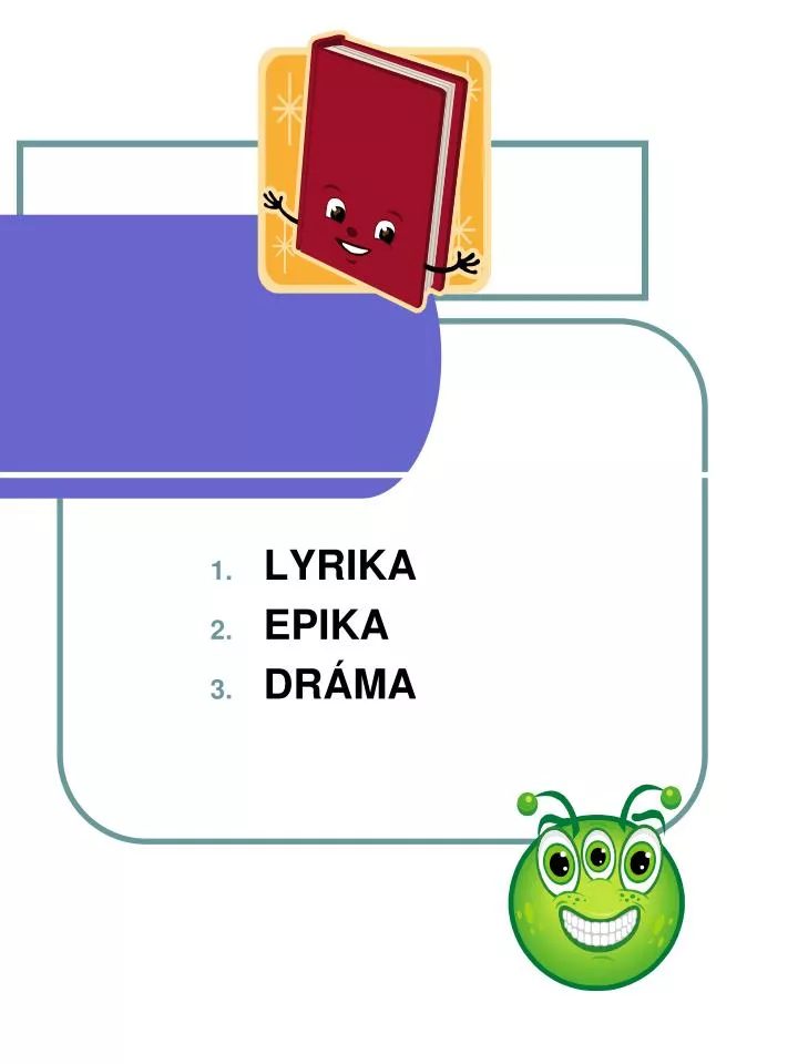 PPT - LYRIKA EPIKA DRÁMA PowerPoint Presentation, free download - ID ...